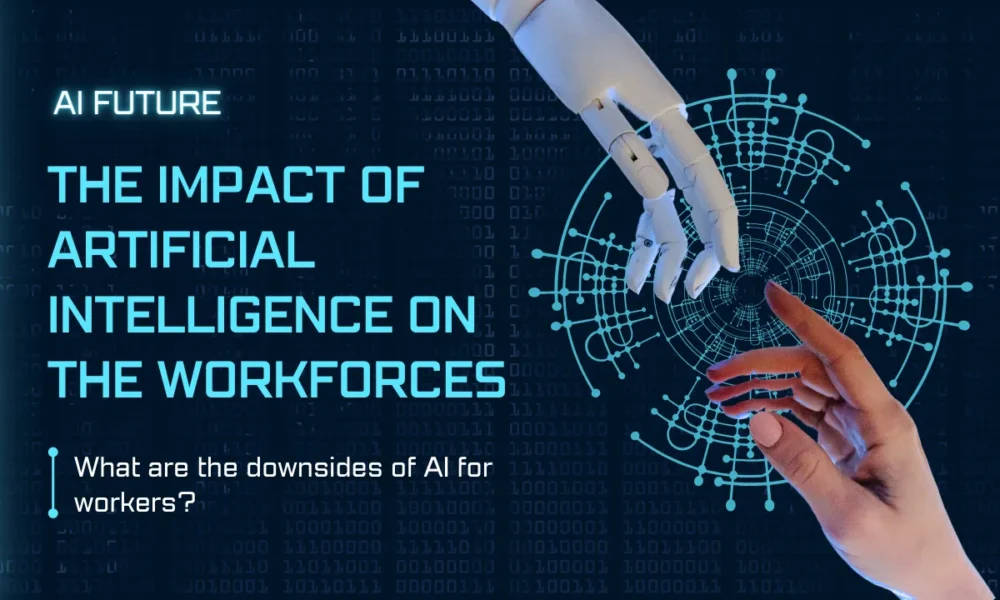 The Impact of Artificial Intelligence on the Workforces