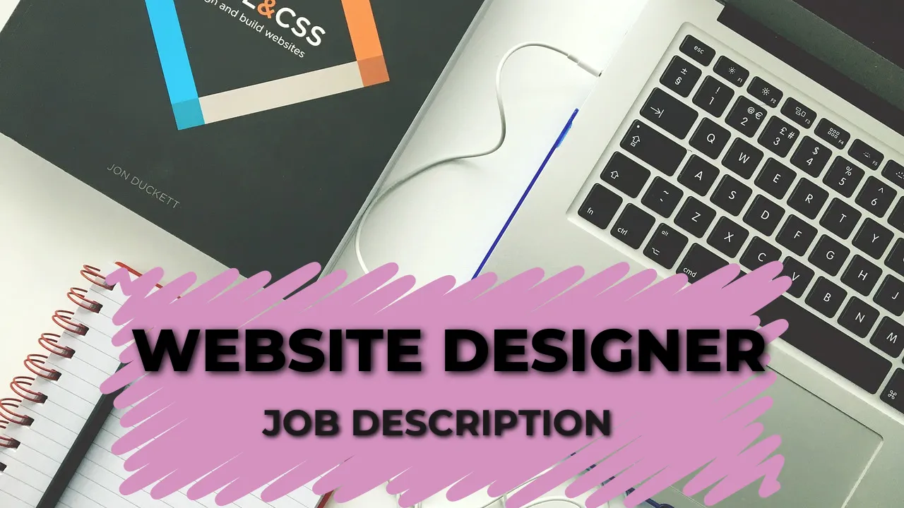 Website Designer Job Description: Duties and Responsibilities - Jobs in UK